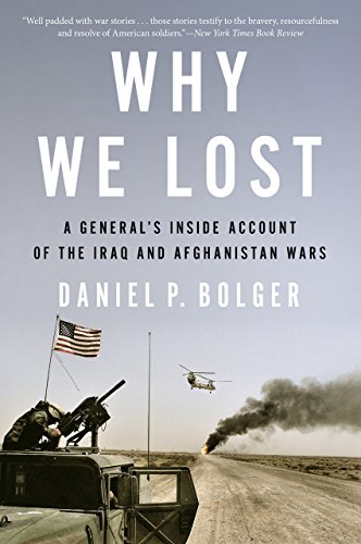 Review – Why We Lost: A General’s Inside Account of the Iraq and ...